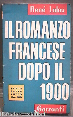 THE FRENCH NOVEL AFTER 1900 Rene Lalou Garzanti Saper Tutto Series 6 M ...